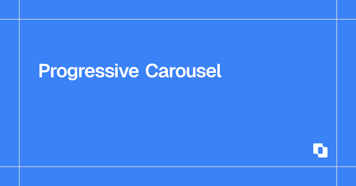 Progressive Carousel | UI Layouts